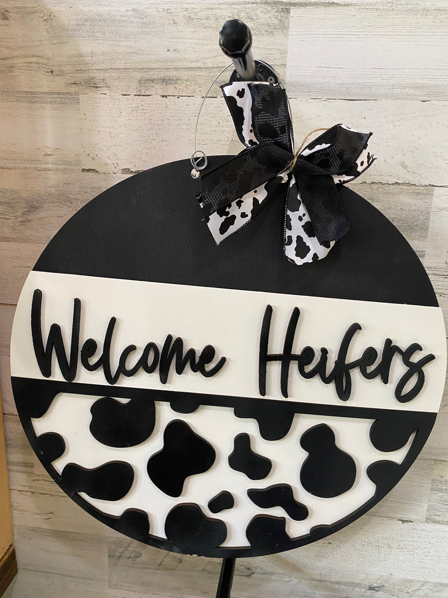 Welcome Heifers Door Hanger – Vick Crafts